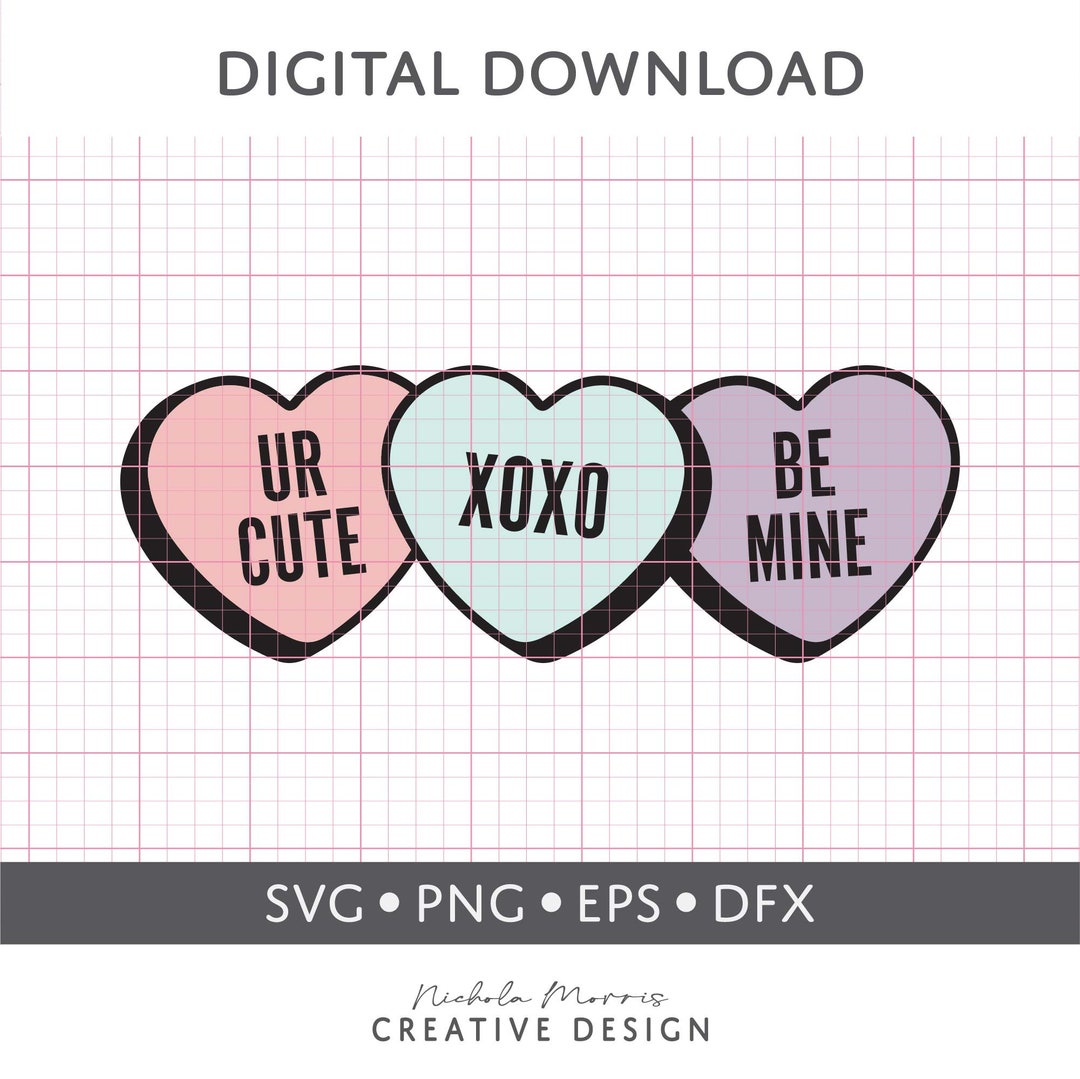 Candy Sweethearts Valentines SVG Digital Download Cut File. for T ...
