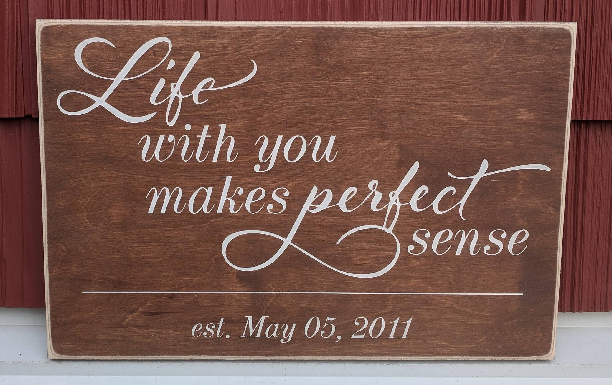 Life With You Makes Perfect Sense Established Sign Wood - Etsy UK