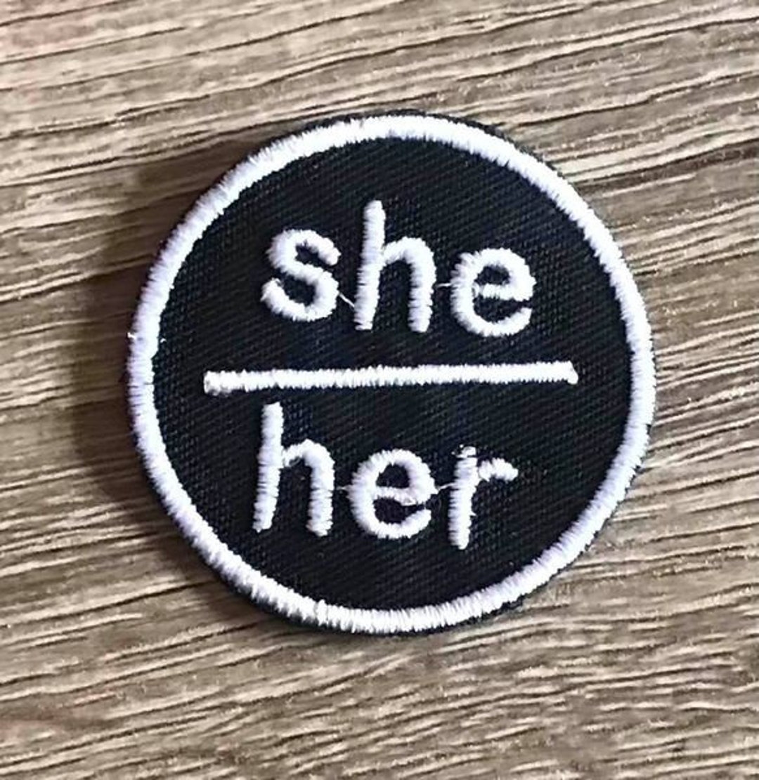 She Her Pronoun Patches, Pronoun Badges, Personal Pronouns, Gift for ...