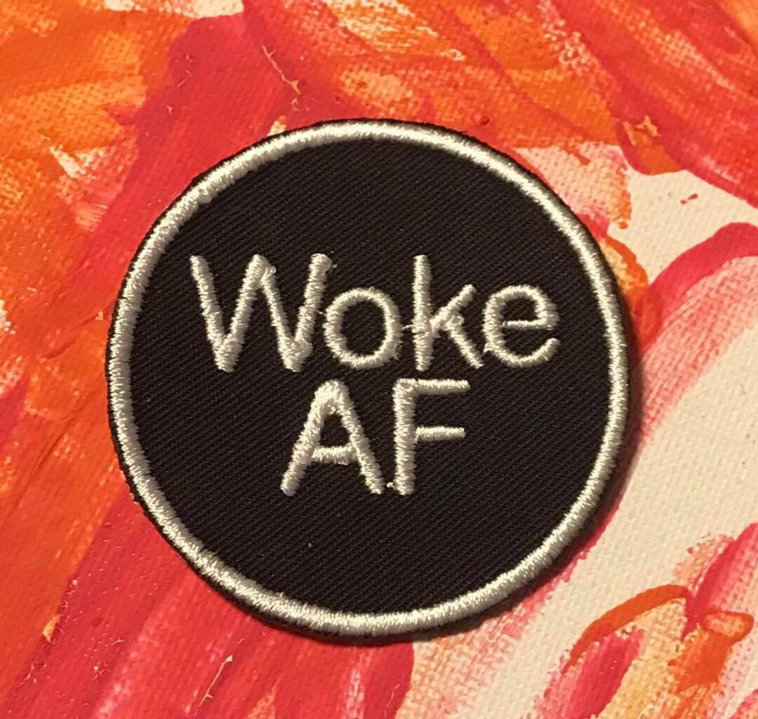 Woke AF Patch, Stay Woke, Woke Patch, Resist Patch, Persist Patch, Gift ...