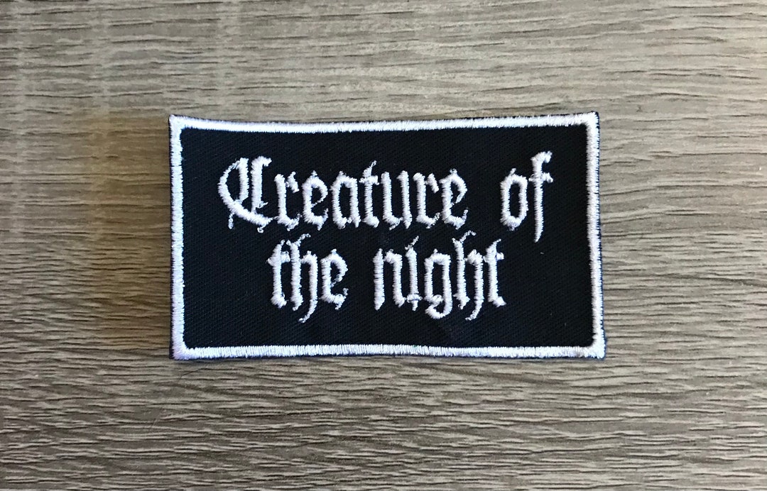 Creature of the Night Patch, Funny Patch, Sarcastic Patch, Embroidered ...