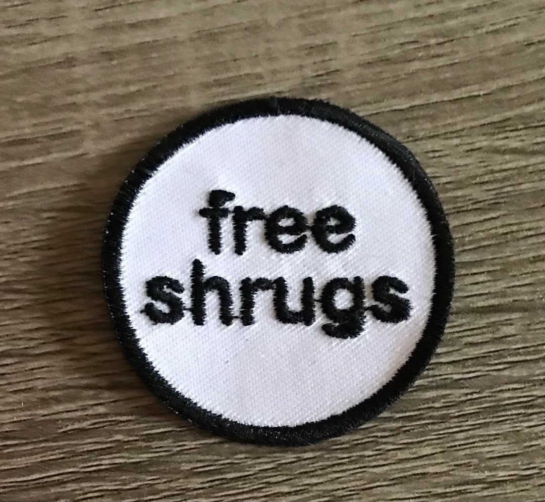 Free Shrugs Patch, Free Hugs Patch, Funny Embroidered Patch, Sarcastic ...