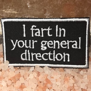 I Fart in Your General Direction Patch Fart Patch Monty - Etsy