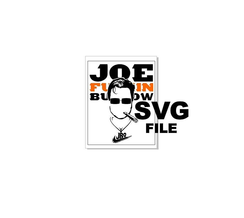 Joe Burrow SVG Original Shirt Design SVG Cut File. Cricut Glowforge ...