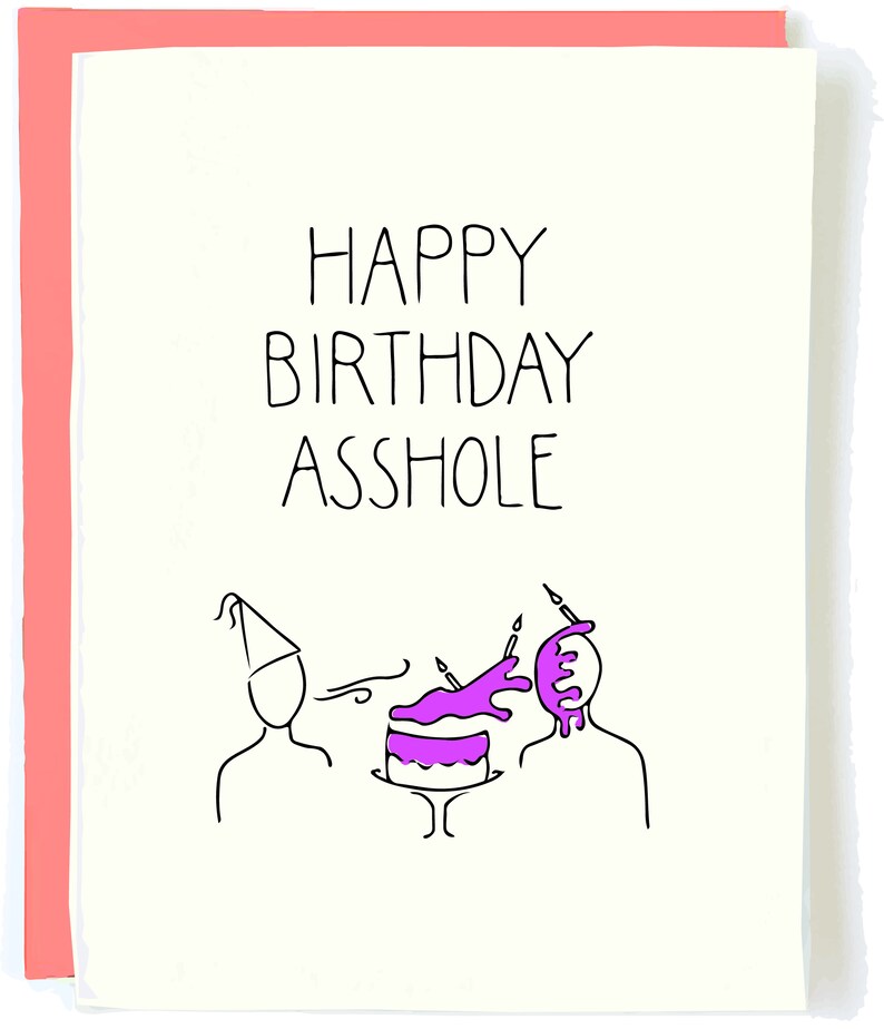 Asshole Birthday Card Funny Birthday Card Adult Birthday Etsy