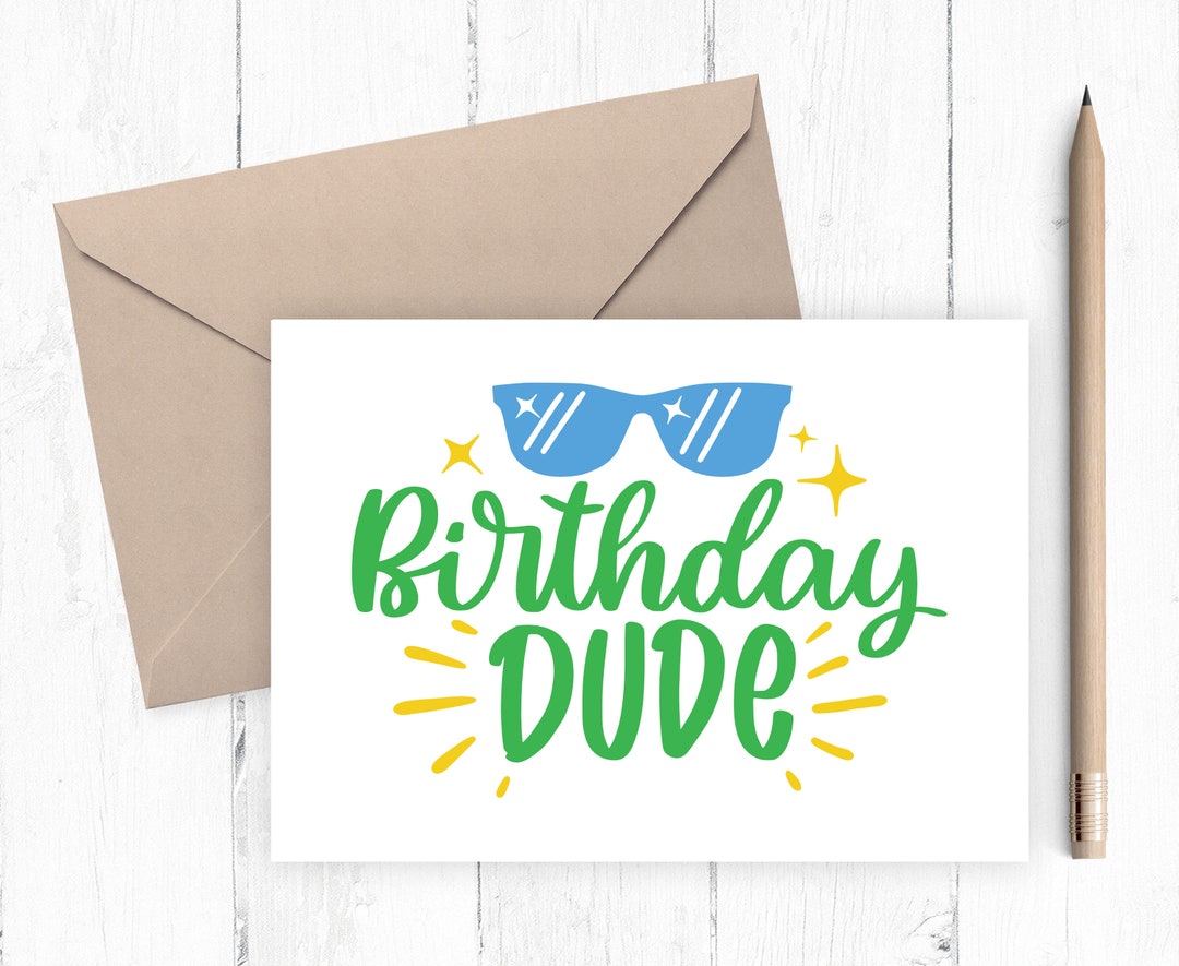 Printable Boy Birthday Card, Birthday Card, Birthday Dude Card, Card ...