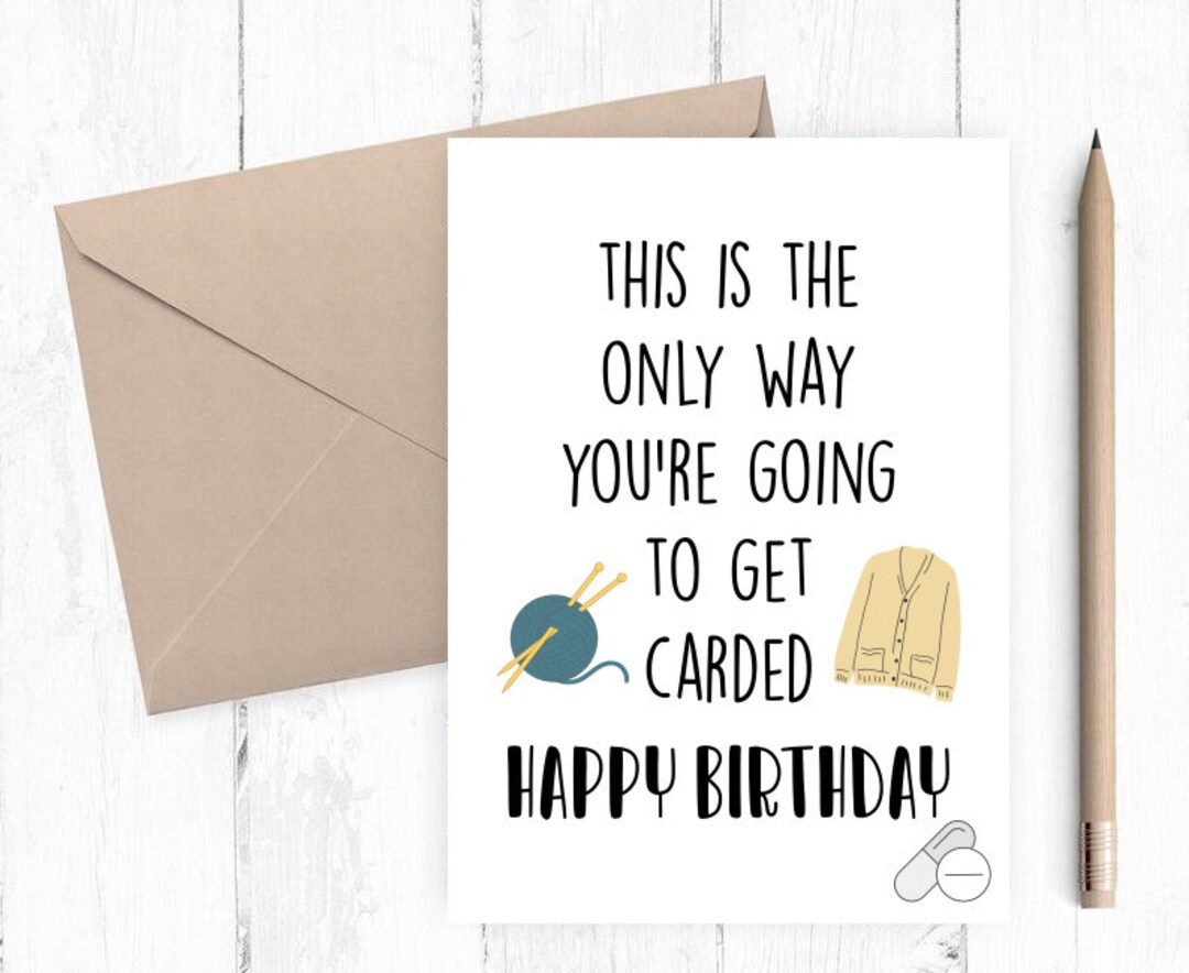 Funny Getting Old Birthday Card, Printable Getting Old Birthday Card ...