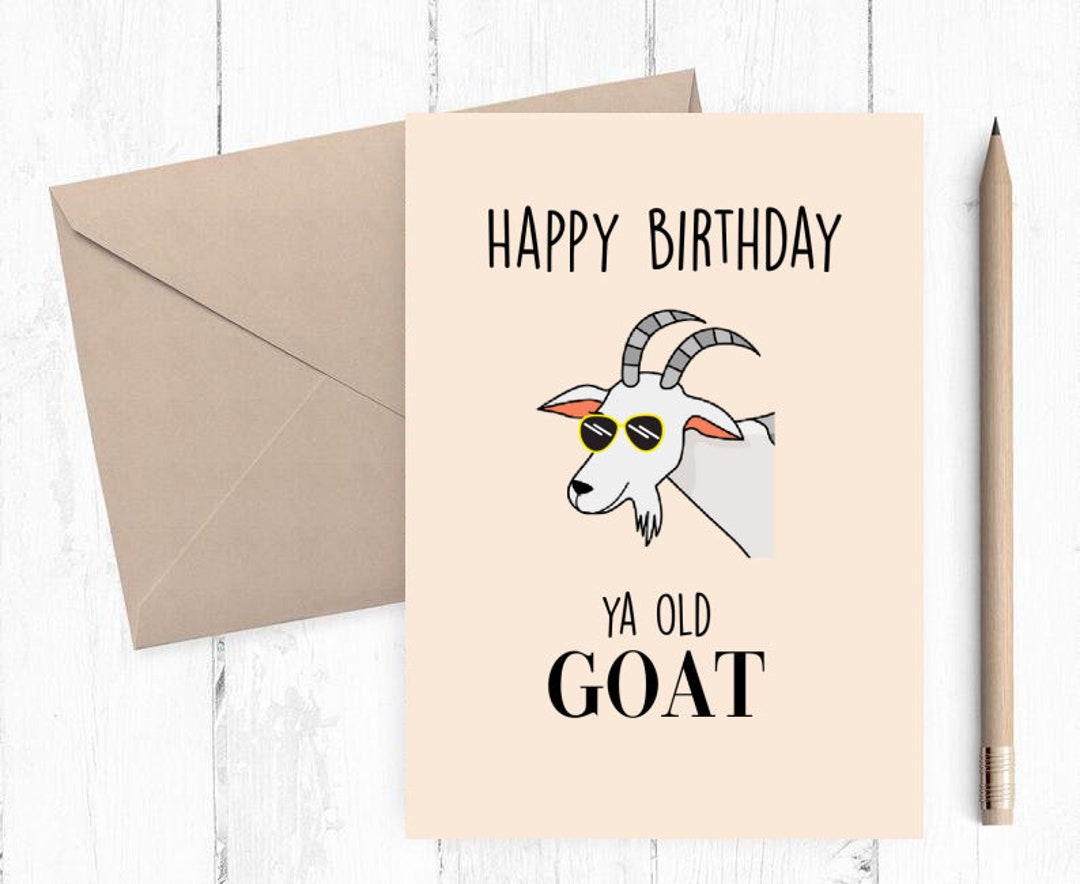 Funny Birthday Card, GOAT Birthday Card, Happy Birthday Card, Printable ...
