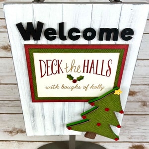 December - Deck the Halls - Christmas Tree - Welcome Sign Decor - Wood ...