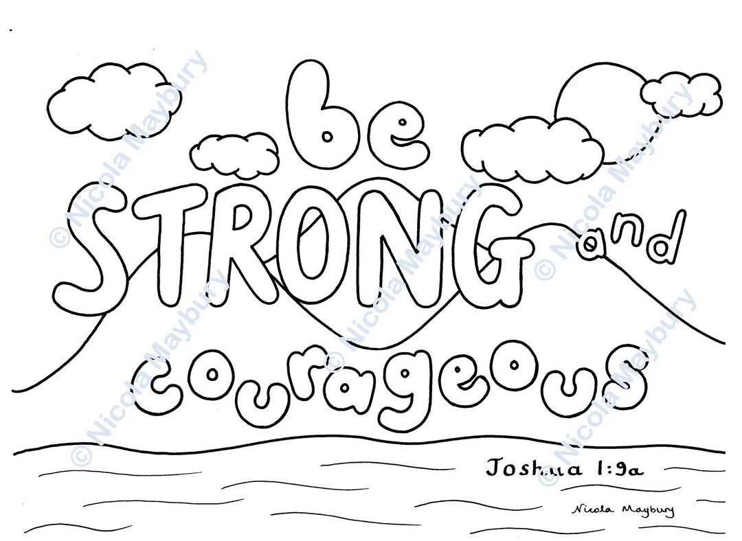 Christian Colouring Pages - Be Strong and Courageous - Hand Drawn ...