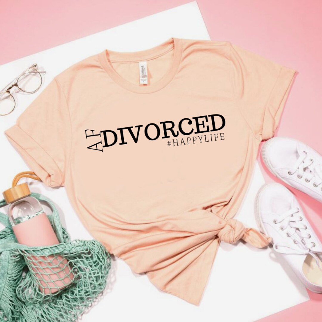 Divorced AF | T-shirt | Divorce Shirt | Divorce Gift | Funny Divorce ...