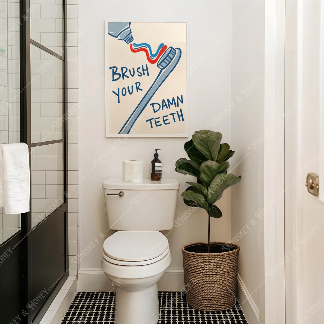 Digital Download | Brush Your Damn Teeth Art Print | Bathroom Art ...