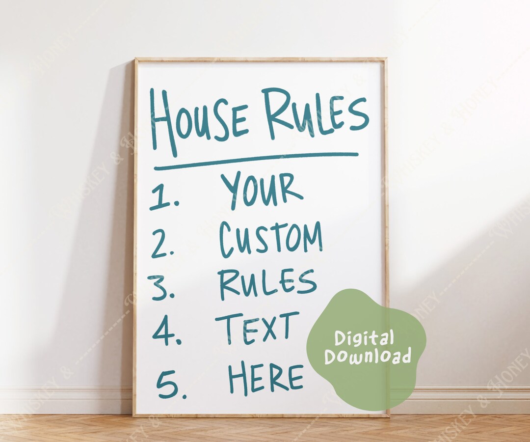 Digital Download | Custom House Rules Art Print | Create Your Own Rules ...