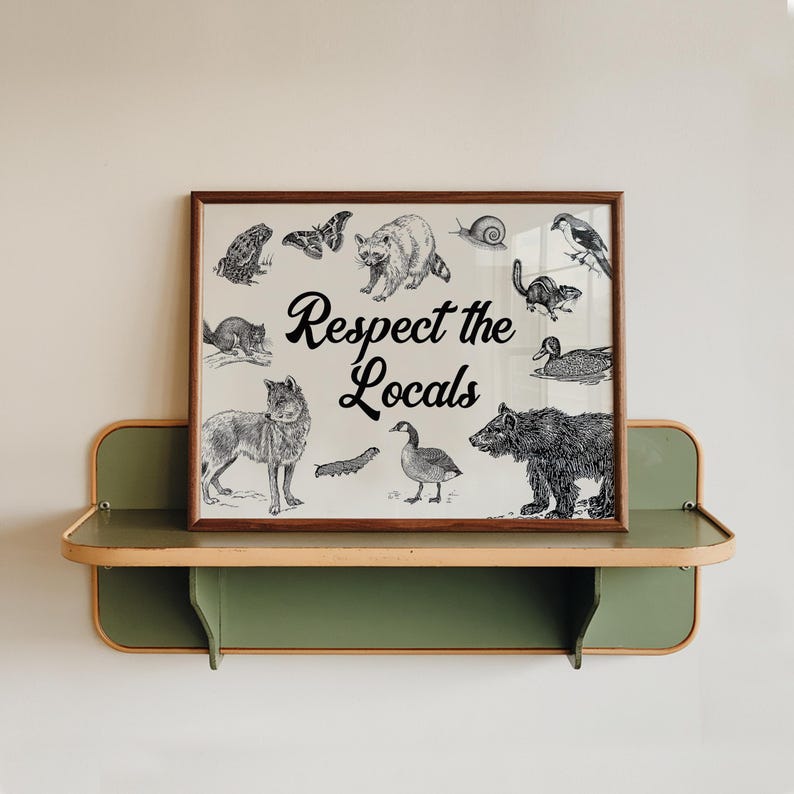 Respect the Locals Art Print | Vintage Wildlife Poster (digital ...