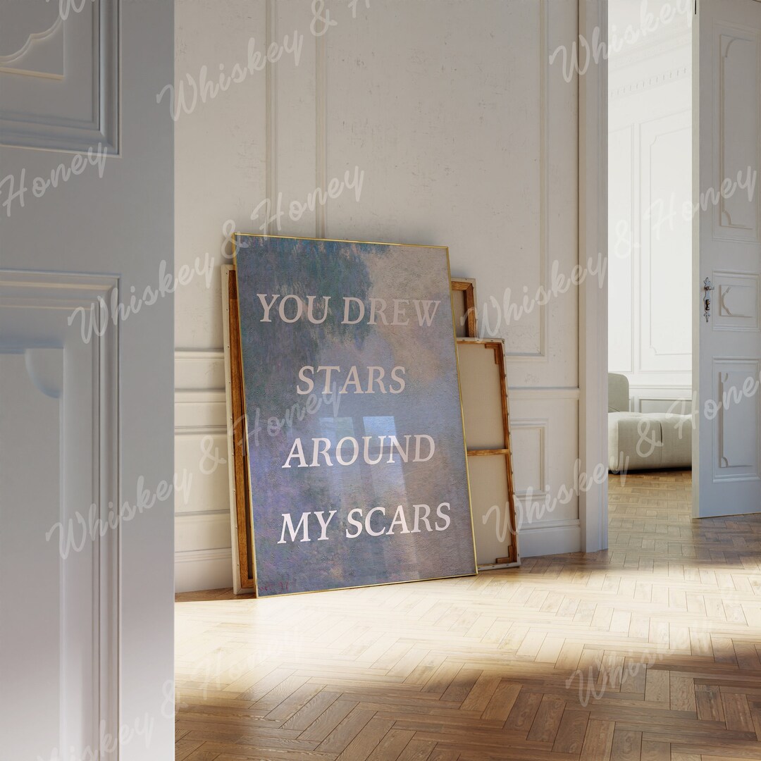 Digital Download You Drew Stars Around My Scares Art Print Swiftie Art ...