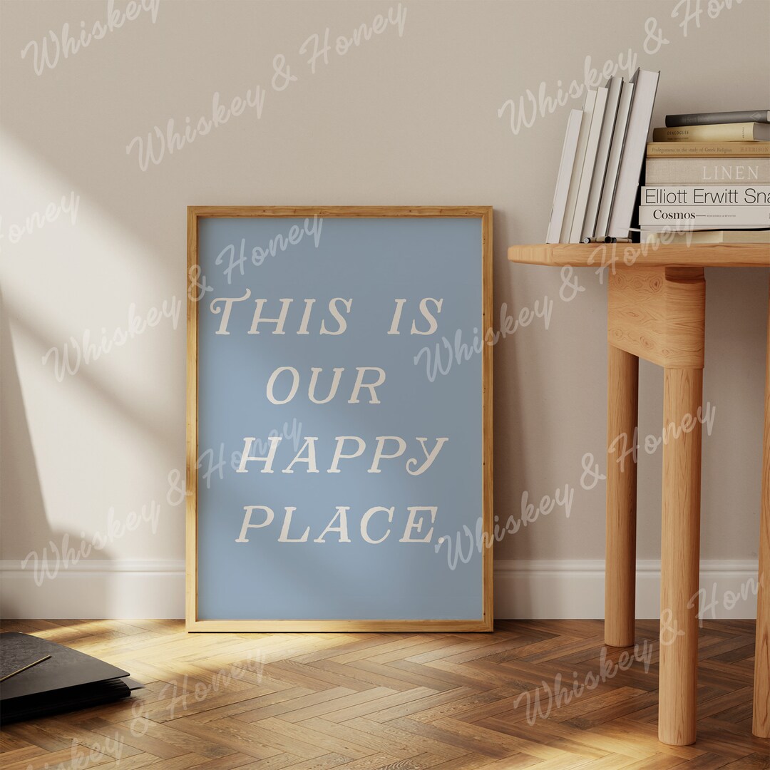 Digital Download | This is Our Happy Place Art Print | Cute Home Decor ...