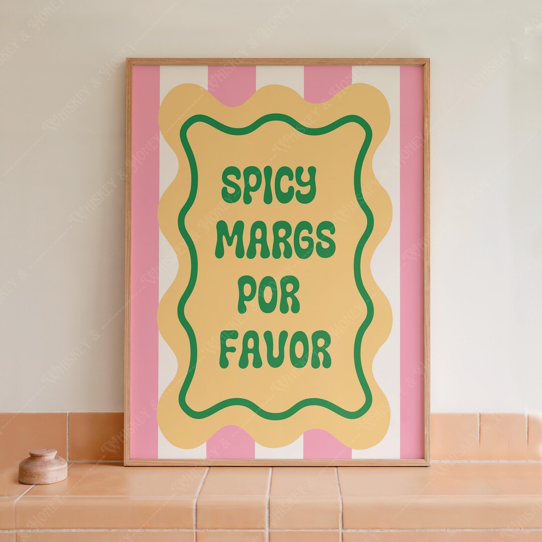 Digital Download | Spicy Margs Por Favor Art Print | Trendy Art Print ...