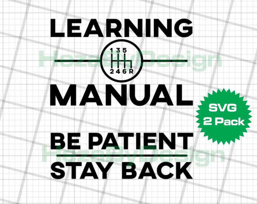 Manual Transmission SVG Cutting File Cricut Drivers Ed Warning Learning ...