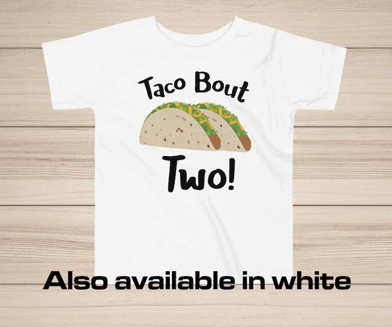 Taco Bout Two Taco Birthday Shirt/taco Two Shirt/taco Second | Etsy