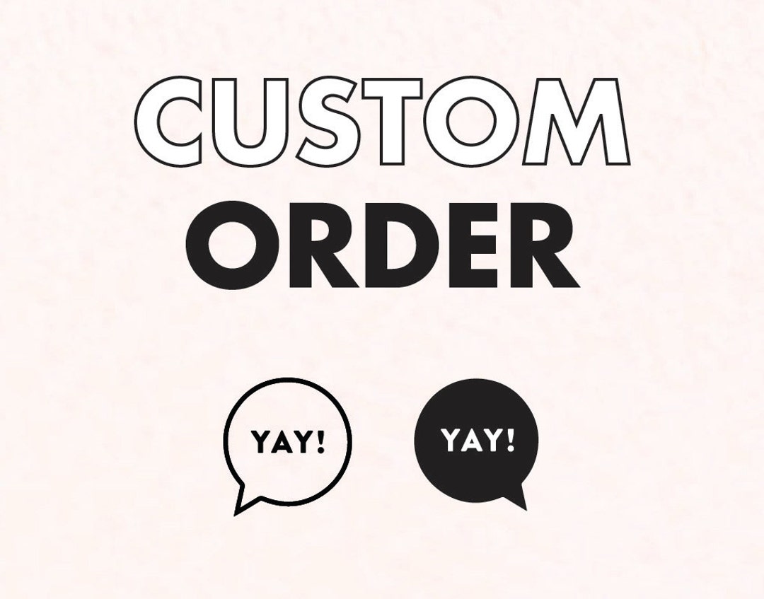 Custom Order From Say Yay! - Etsy