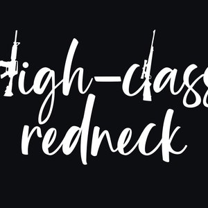High-class Redneck Vinyl Truck Decal - Etsy