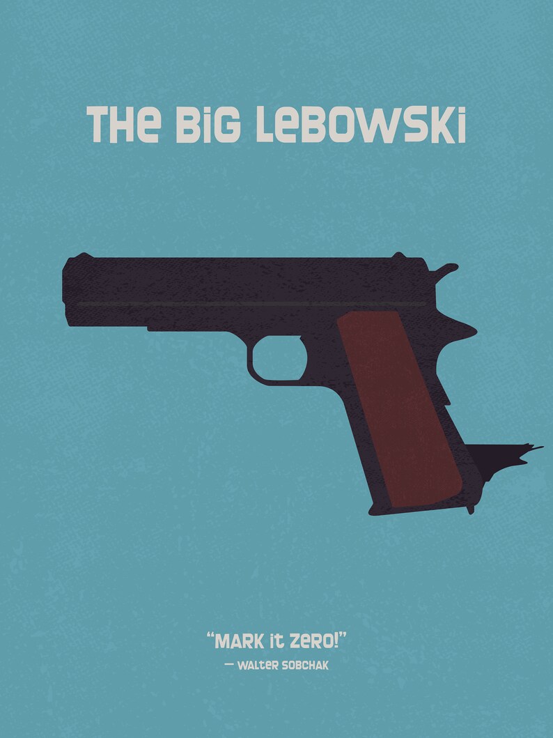 The Big Lebowski Inspired Minimalist Movie Poster Print Gun With Walter ...