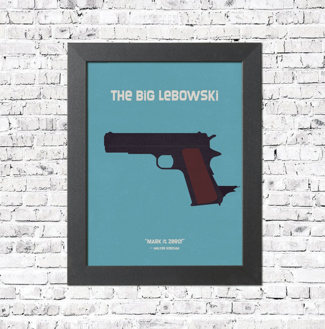 The Big Lebowski Inspired Minimalist Movie Poster Print Gun With Walter ...