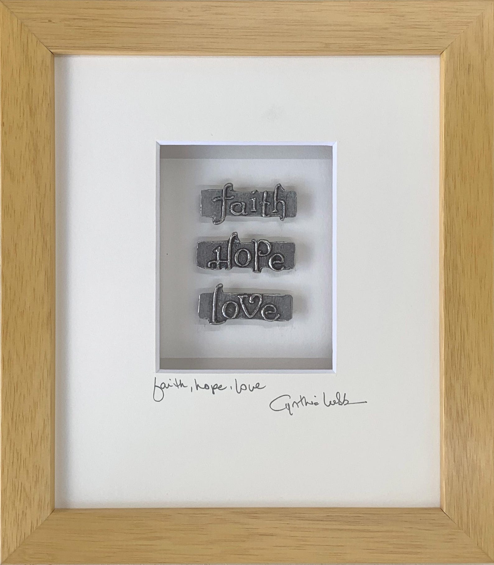 Faith, Hope, Love, Pewter, Maple Frame 7” X 8” X 3/4", Signed Mat ...