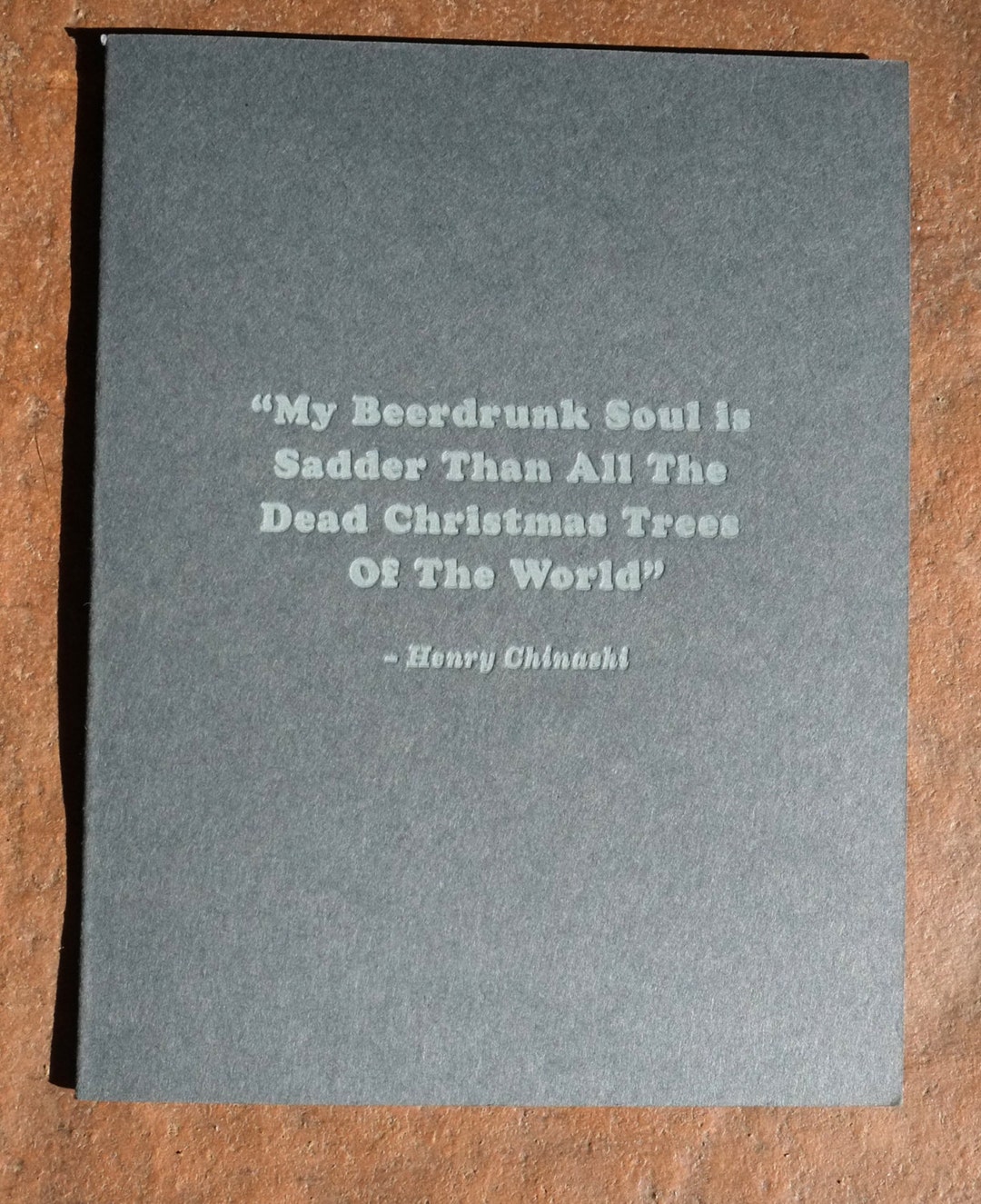 Letterpress Christmas Card, Henry Chinaski Quote From Charles Bukowski ...