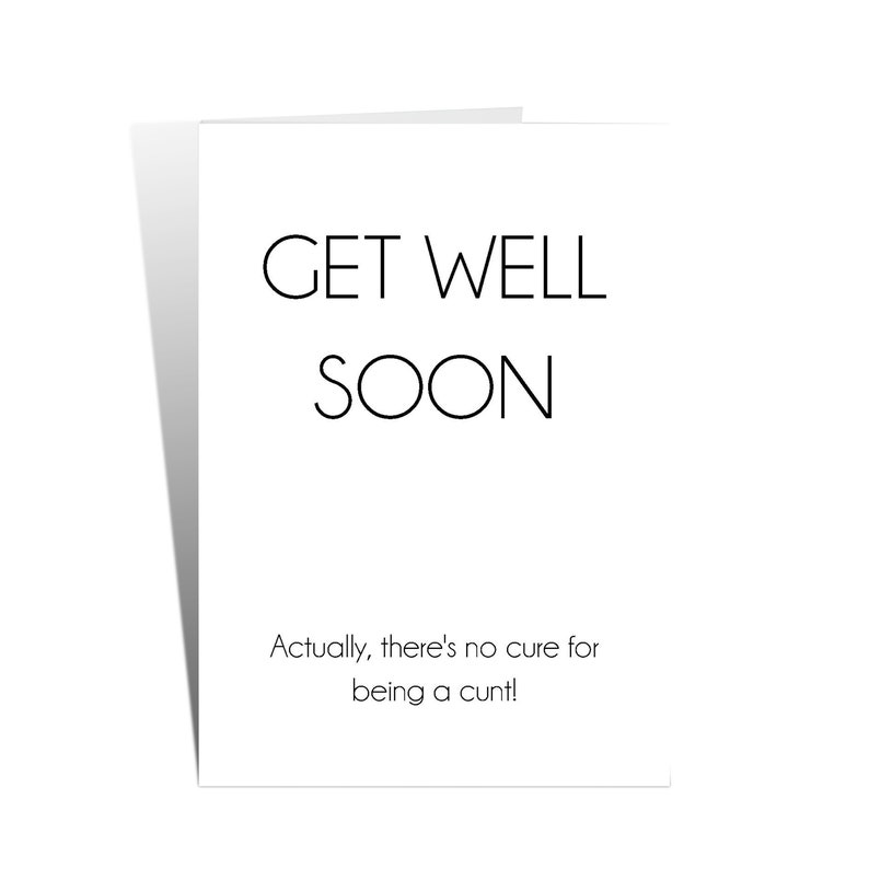 Get Well Soon Card. Sickness Card. Rude Illness Card. - Etsy