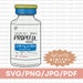 Propofol Medical SVG File, Nurse SVG Cut File, Png Jpg Pdf Medication ...