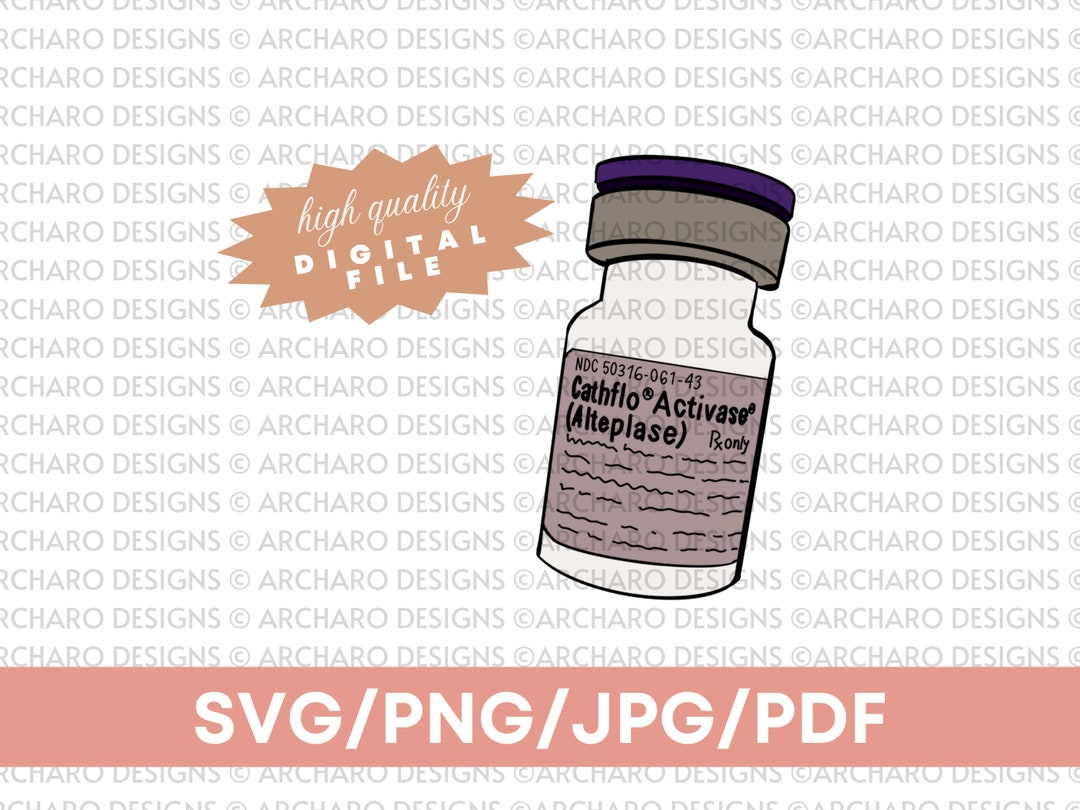 Clot Buster Medical SVG File, Altepase PNG JPG, Cricut Project for ...