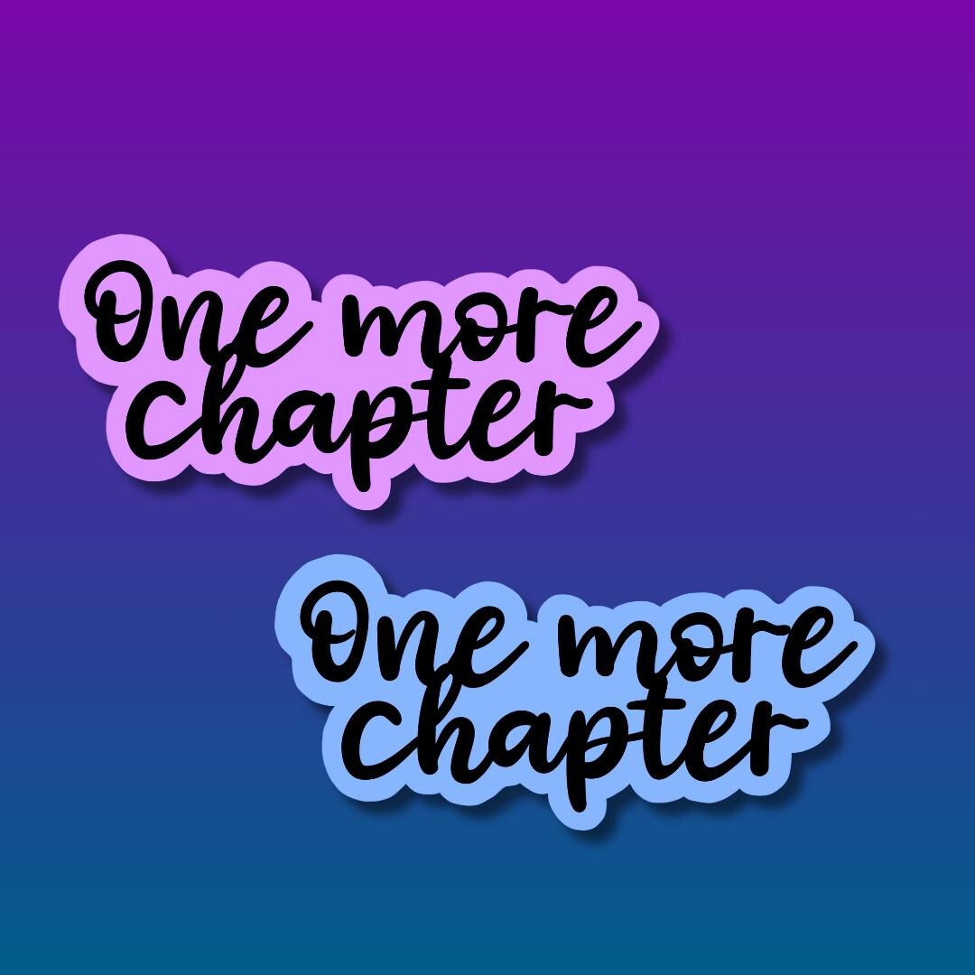 One More Chapter Sticker | 3 Inch | Vinyl | |heart Sticker | Sticker ...