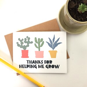 Thanks for Helping Me Grow, End of Year Teacher Appreciation, Cactus ...