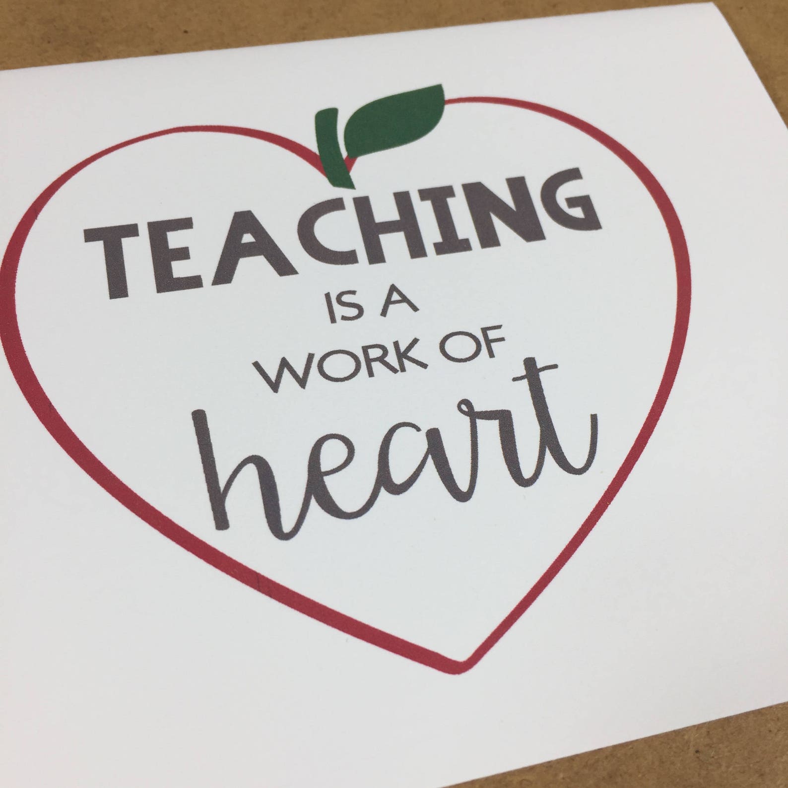 Teacher Appreciation Card Teaching is a Work of Heart End of | Etsy