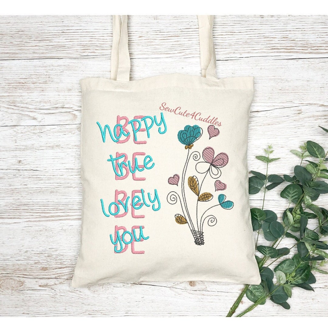 BE Happy .. True .. Lovely .. You - Digital Embroidery Design - Etsy