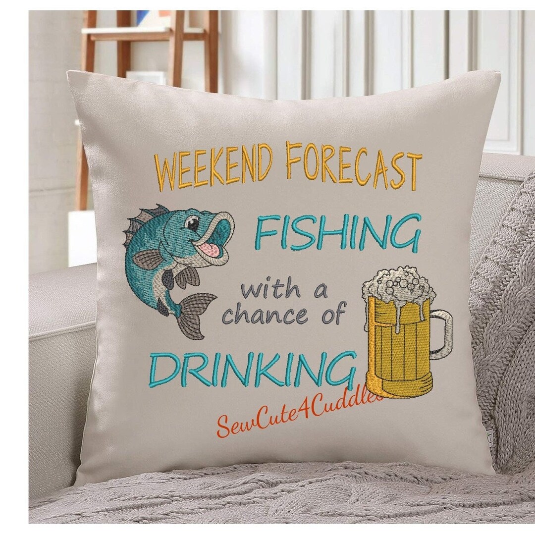 Weekend Forecast ... Fishing/drinking - Digital Embroidery Design - Etsy