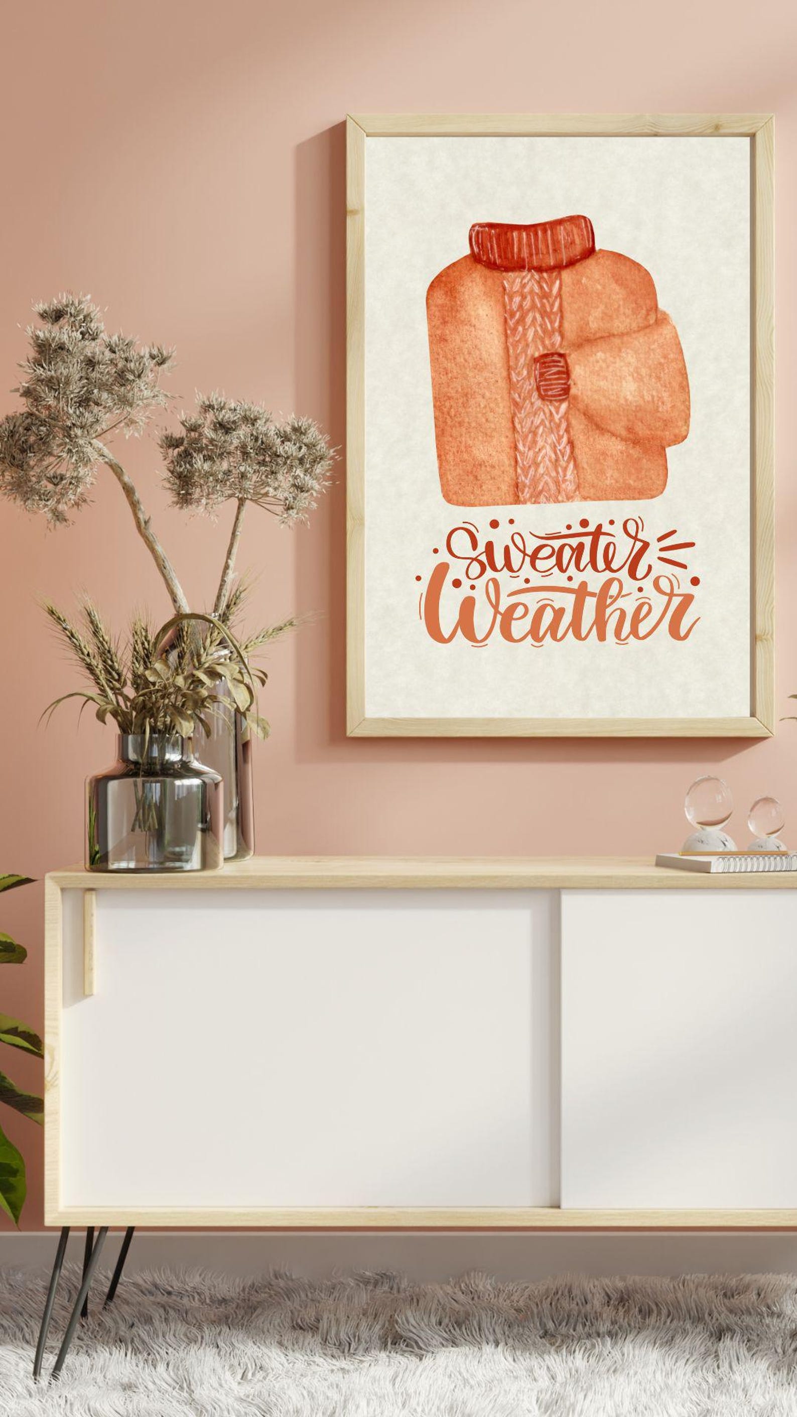 Sweater Weather Printable Wall Art | Autumn Decor | Trendy Office Wall ...