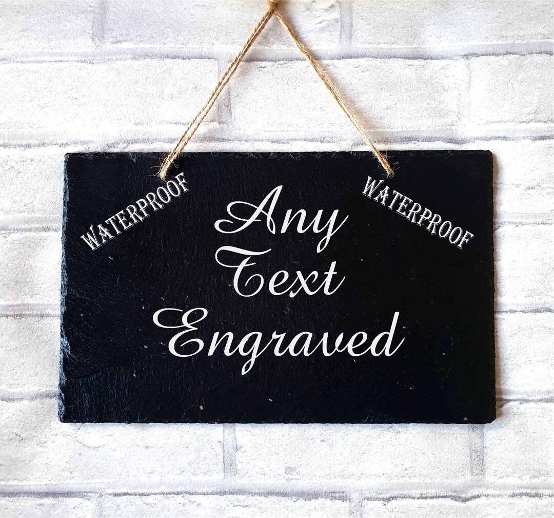 Personalised Engraved Natural Slate Hanging Sign, Waterproof Plaque for ...