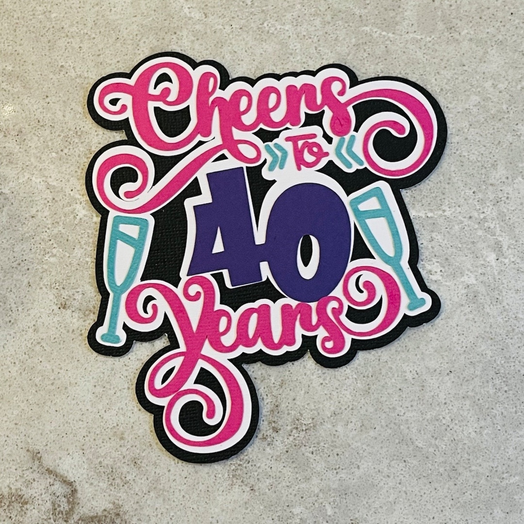 40th Birthday Paper Piecing Die Cut - Etsy