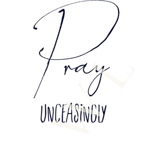 Pray Unceasingly Verse Digital Bible Print Black/White | Etsy