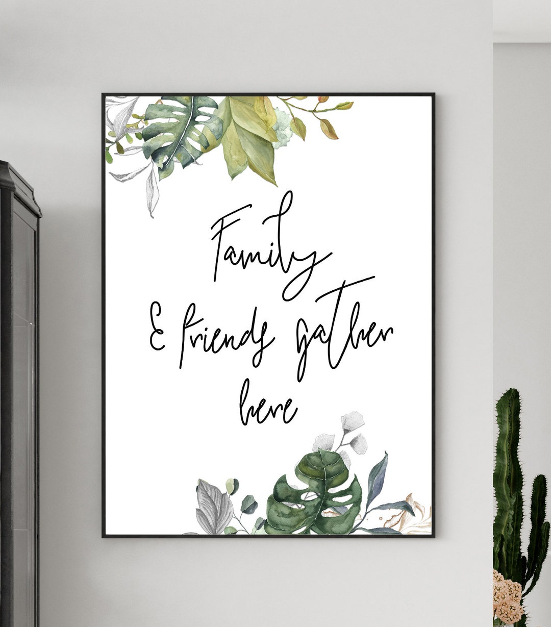 Digital Home Decor, Family Printable Art, Friends & Family Gather Here ...