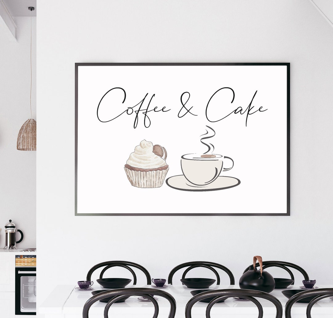 Coffee Bar Decor Coffee Shop Poster Cake Print Slice of Cake Coffee ...