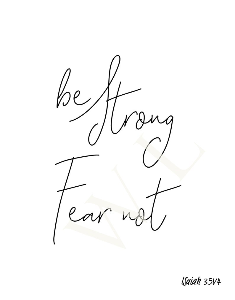 Be Strong Fear Not Text Digital Christian Verse Printable | Etsy