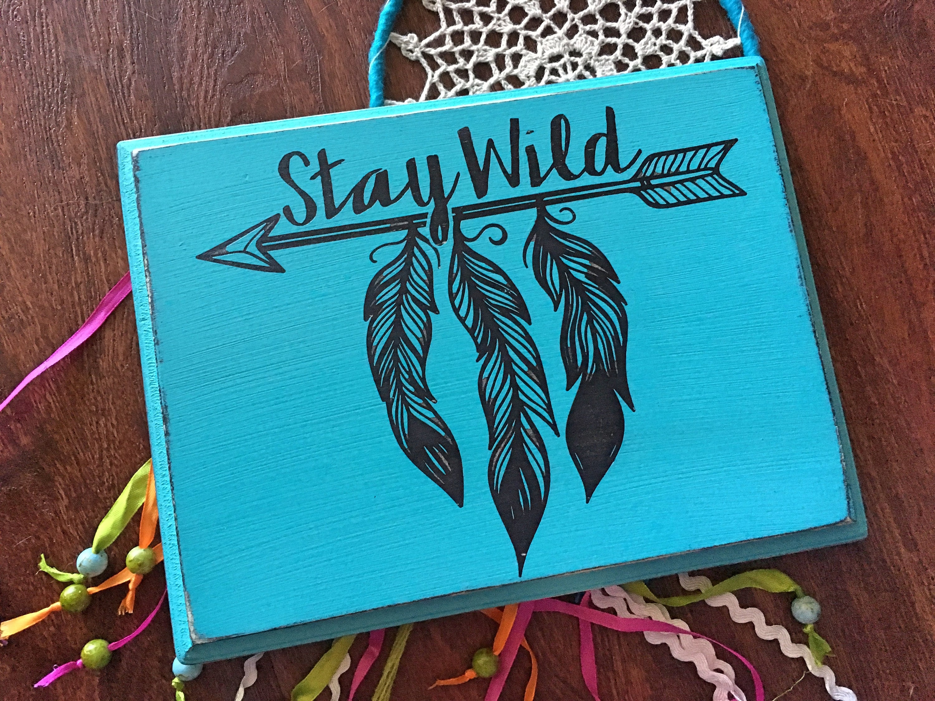 Stay Wild Stay Wild Sign Wood Sign Turquoise Sign Hippie Art Feather ...