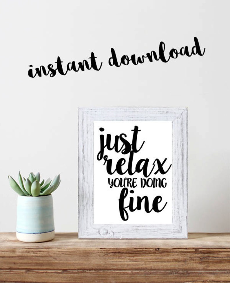 Just Relax You're Doing Fine Wall Art Print Wall - Etsy