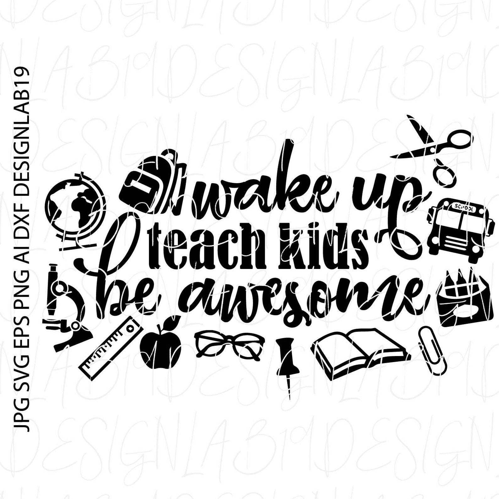 Wake up Teach Kids Be Awesome Student School Educate Learn - Etsy