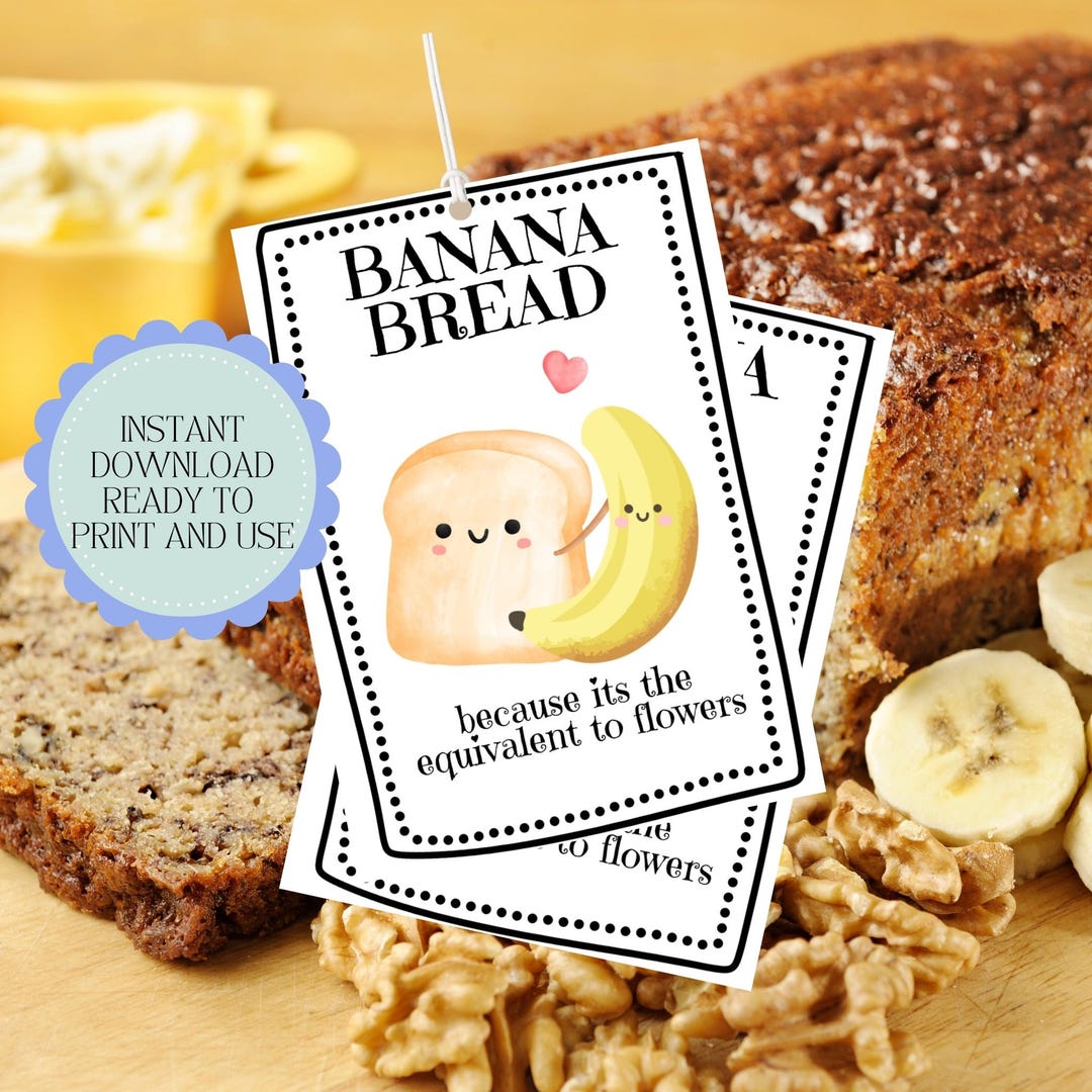 Banana Bread Gift Tags: Boyfriend, Husband, Employee Appreciation (PDF ...
