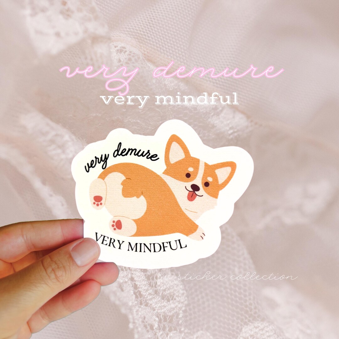 Very Demure, Very MINDFUL, Cute Stickers, Trending Stickers, Trendy ...