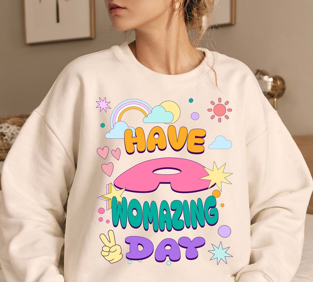Have A Womazing Day, Women's Day Shirt Svg Png, 8th March, Happy Women's Day Cute Shirt Png ...